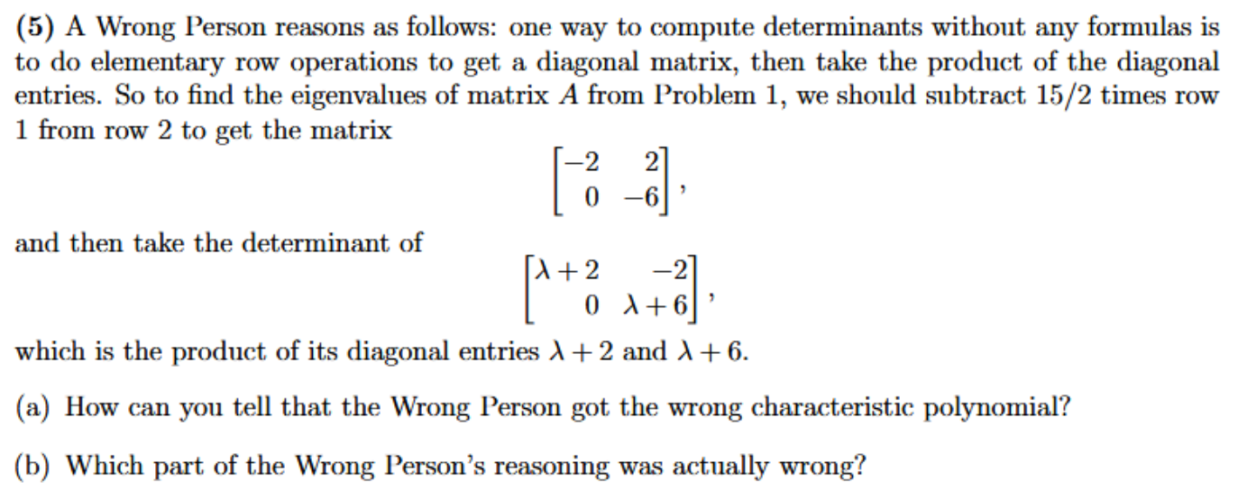 Solved (4) Find all eigenvalues of the following matrix, and | Chegg.com
