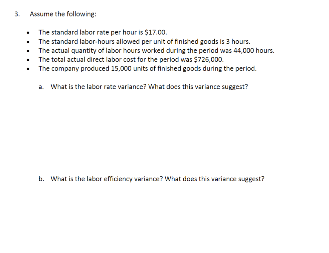 Solved Assume the following: - The standard labor rate per | Chegg.com