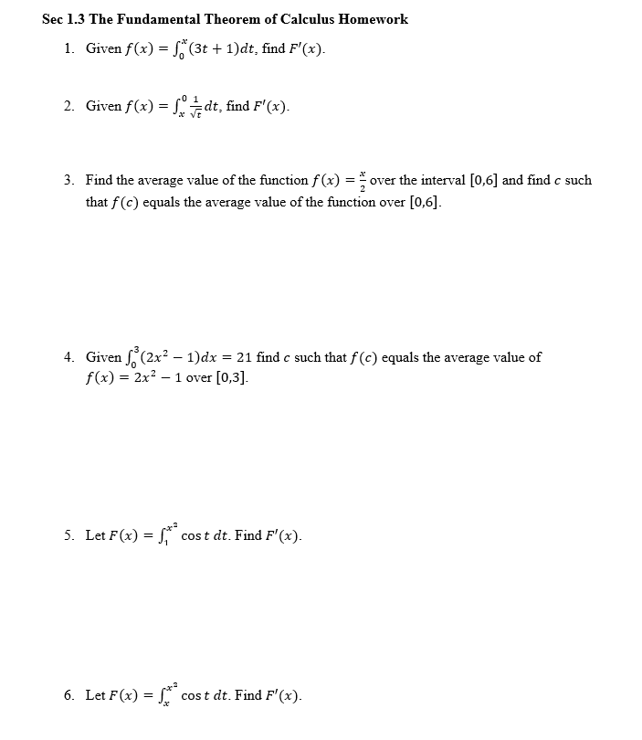 Solved 1. Given f(x)=∫0x(3t+1)dt, find F′(x). 2. Given | Chegg.com