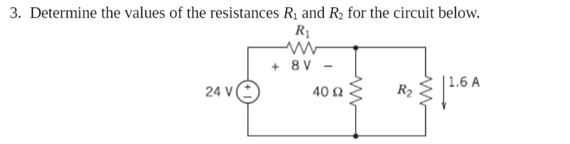 Solved 3. Determine the values of the resistances R1 and Ry | Chegg.com