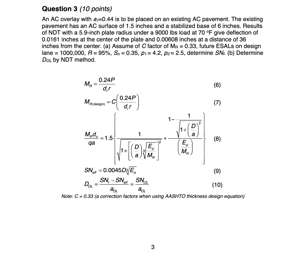 Question 3 (10 points) An AC overlay with a1=0.44 is | Chegg.com