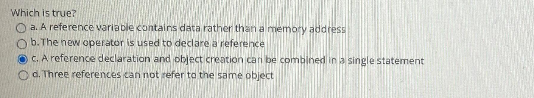 Solved Which is true? a. Private members can be accessed by | Chegg.com