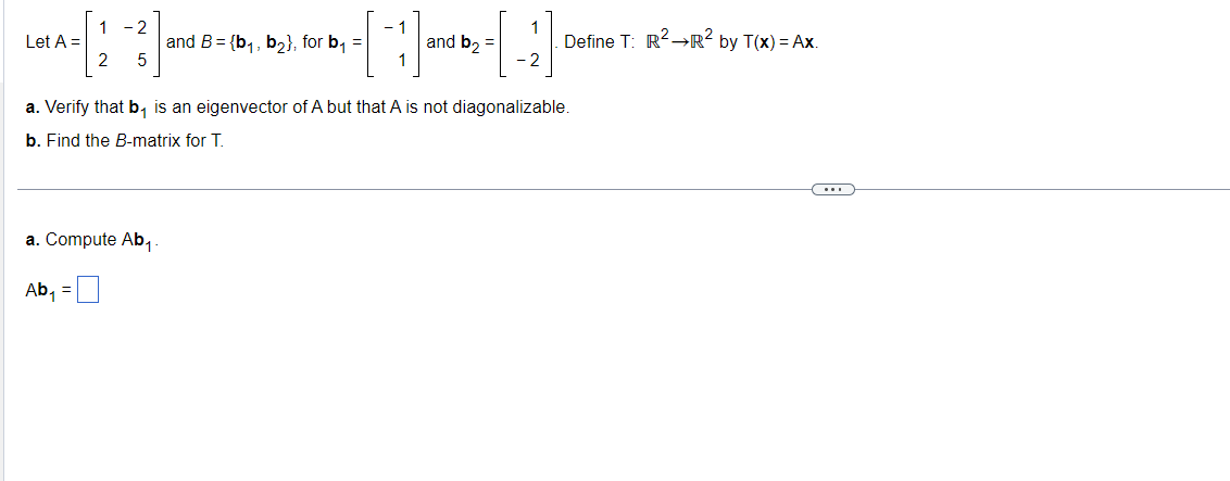 Solved Define T:R2→R2 ﻿by T(x)= ﻿Ax. ﻿Find a basis B ﻿for R2 | Chegg.com
