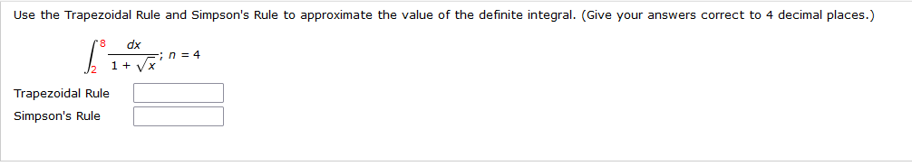 Solved Use the Trapezoidal Rule and Simpson's Rule to | Chegg.com