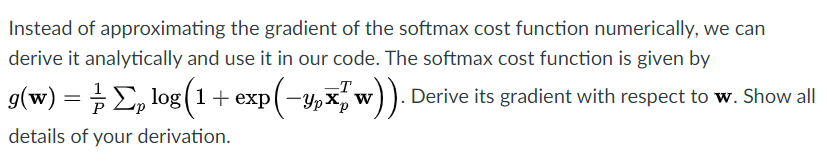 Solved Instead of approximating the gradient of the softmax | Chegg.com