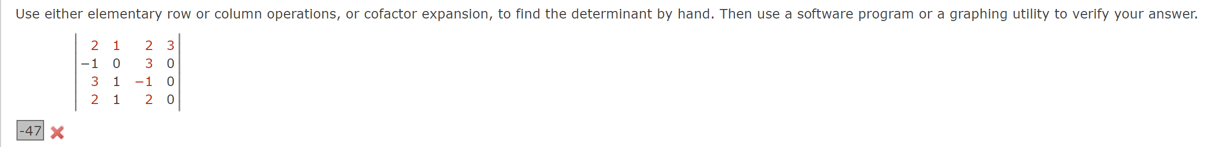 Solved Use either elementary row or column operations, or | Chegg.com