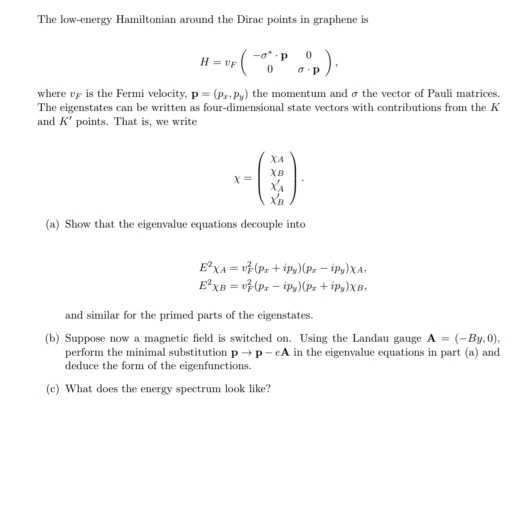The low-energy Hamiltonian around the Dirac points in | Chegg.com