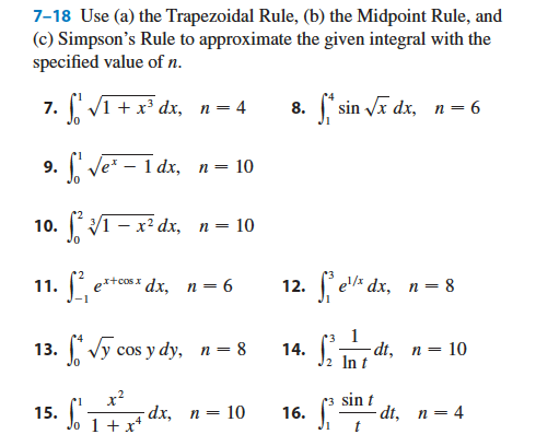 Solved 7-18 Use (a) the Trapezoidal Rule, (b) the Midpoint | Chegg.com