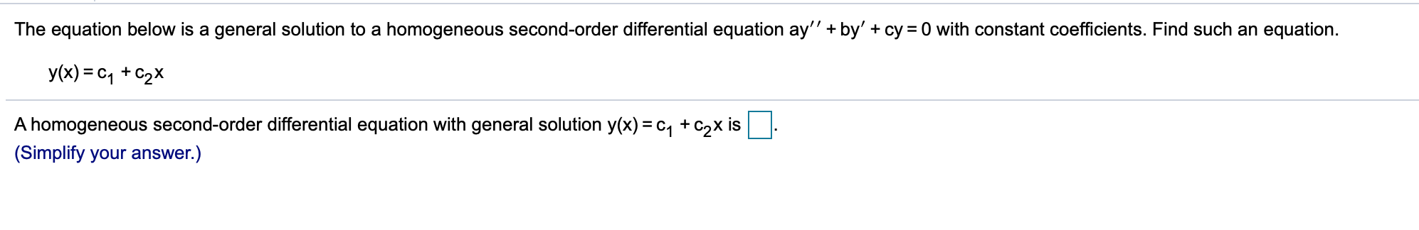 Solved The equation below is a general solution to a | Chegg.com