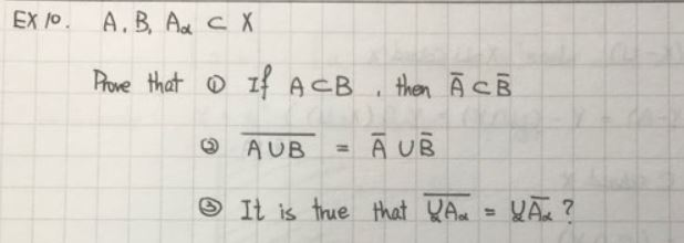 Solved EX 10. A. B. As c X Prove that 0 If ACB , then Ā CĒ | Chegg.com