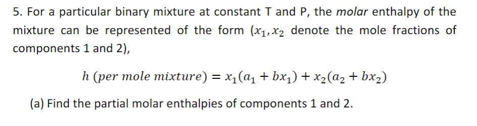 Solved 5. For a particular binary mixture at constant T and | Chegg.com
