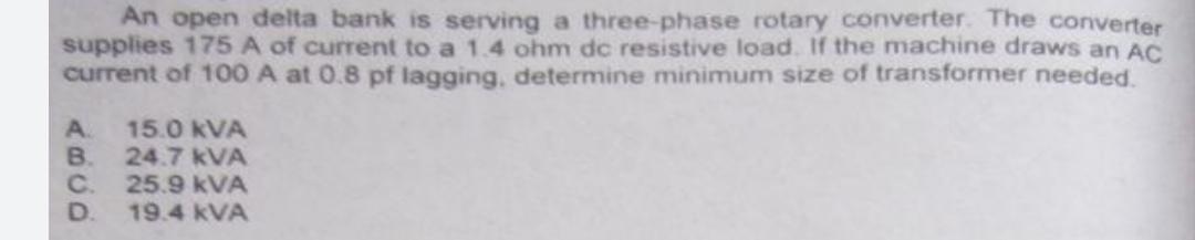 Solved An open delta bank is serving a three-phase rotary | Chegg.com