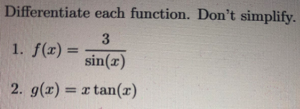 Solved Differentiate each function. Don't simplify. 3 1. | Chegg.com