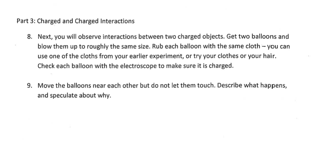 Solved 3: Charged and Charged Interactions 8. Next, you will | Chegg.com