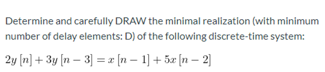 Solved Determine And Carefully Draw The Minimal Realization
