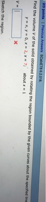 Solved 2/3 points | P Answers SCalcET8 6.2.018 Find the | Chegg.com