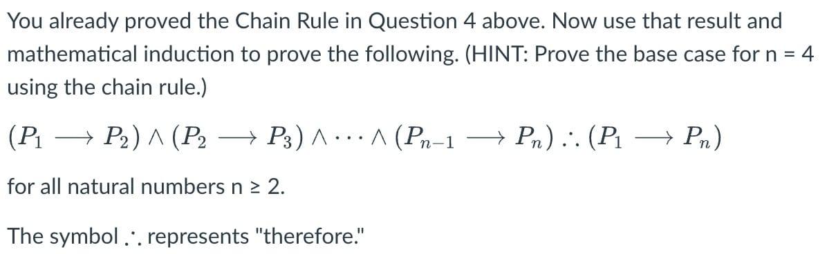 Solved You already proved the Chain Rule in Question 4 | Chegg.com