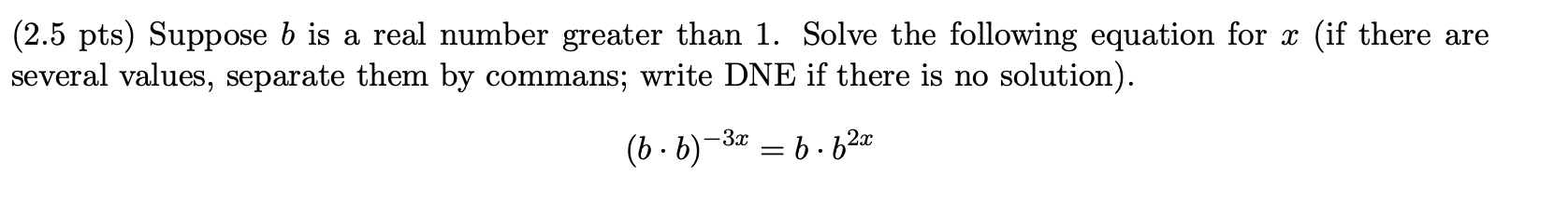 Solved (2.5 ﻿pts) ﻿Suppose b ﻿is a real number greater than | Chegg.com