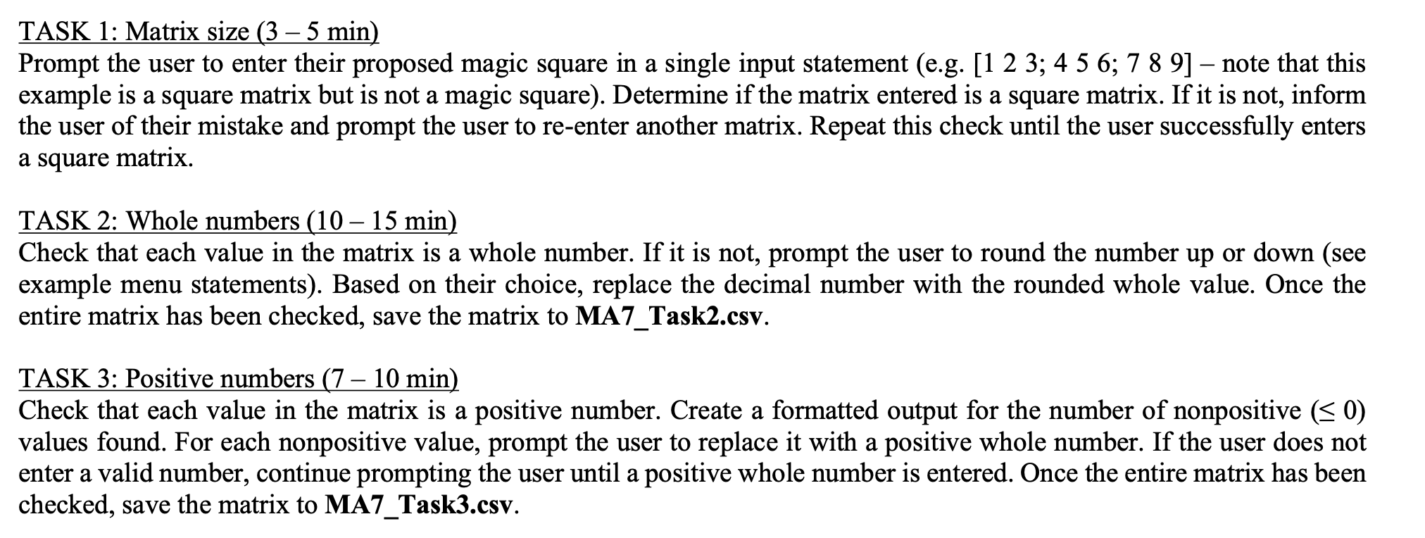 Solved > TASK 1: Matrix size (3 – 5 min) Prompt the user to | Chegg.com