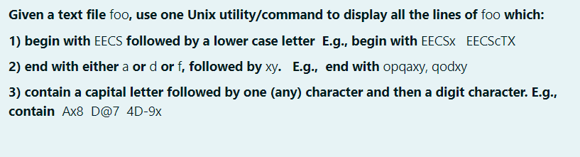 Solved Given a text file foo, use one Unix utility/command | Chegg.com