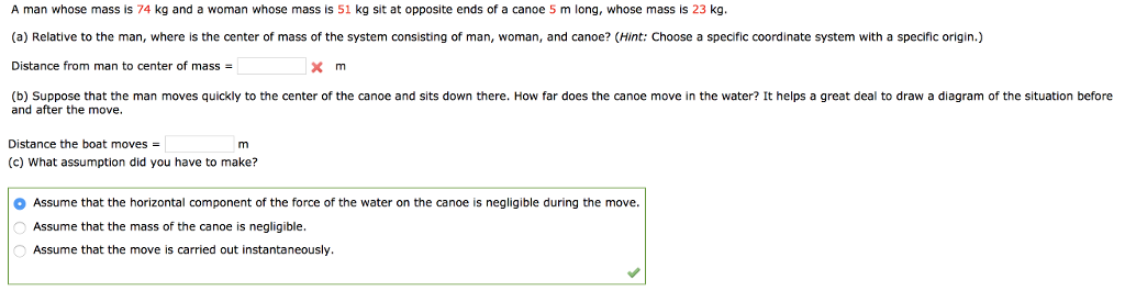 Solved A man whose mass is 74 kg and a woman whose mass is | Chegg.com