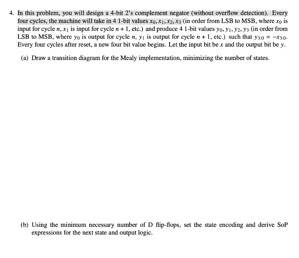 Solved In this problem, you will design a 4-bit 2's | Chegg.com