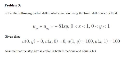 Solved Problem 3: Solve the following partial differential | Chegg.com