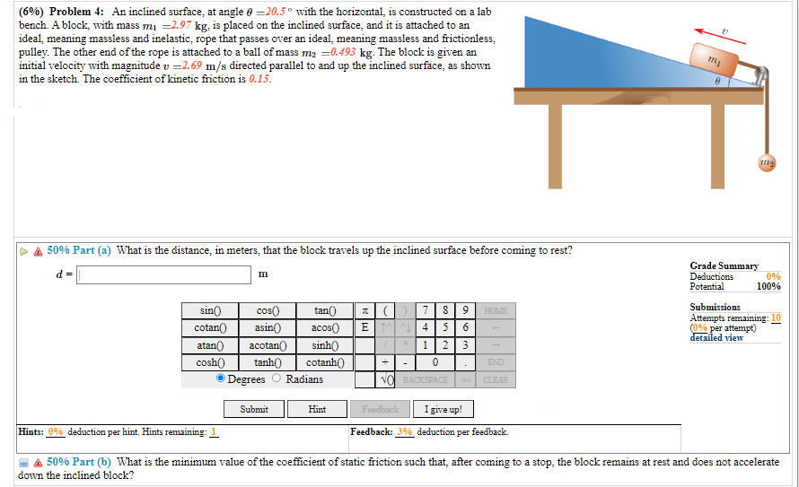 Solved (6\%) Problem 4: An inclined surface, at angle | Chegg.com