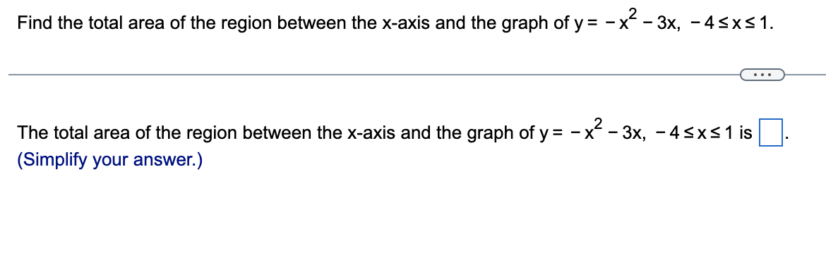 Solved Find the total area of the region between the x-axis | Chegg.com
