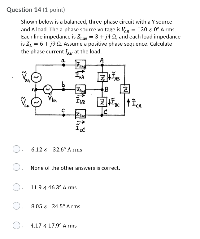 Solved Question 14 (1 point) Shown below is a balanced, | Chegg.com