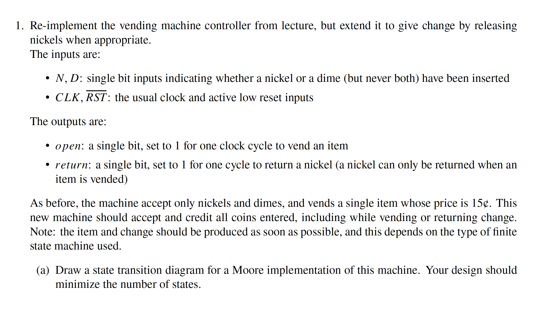 Solved 1. Re-implement the vending machine controller from | Chegg.com