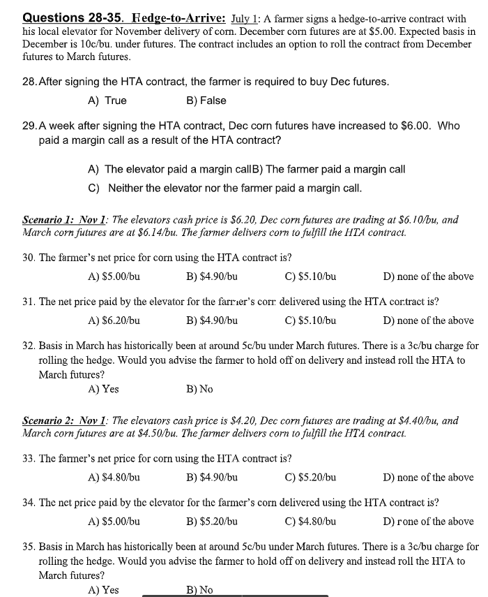 Questions 28-35. Hedge-to-Arrive: July 1: A farmer | Chegg.com