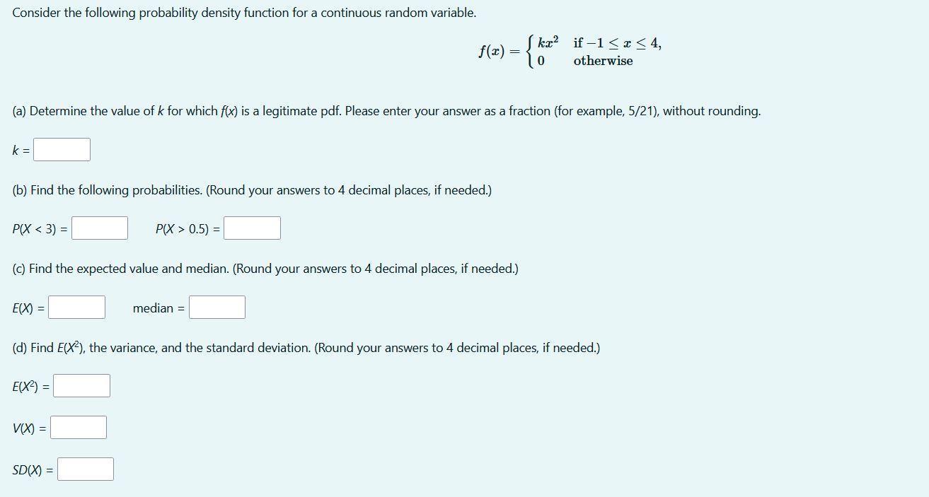 Solved Consider the following probability density function | Chegg.com