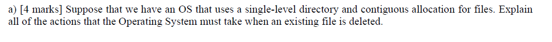 Solved a) [4 marks] Suppose that we have an OS that uses a | Chegg.com