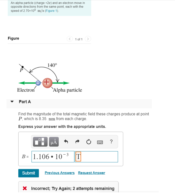 Solved An alpha particle (charge +2e) and an electron move | Chegg.com