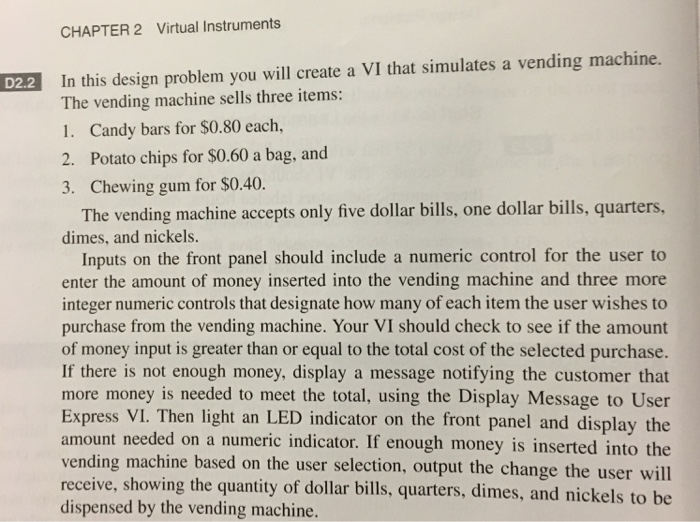 CHAPTER 2 Virtual Instruments D2.2 In this design | Chegg.com