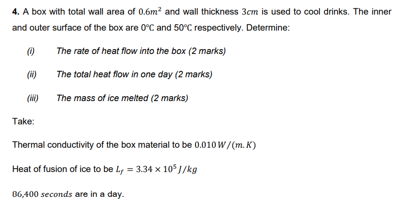 Solved 4. A box with total wall area of 0.6m2 and wall | Chegg.com