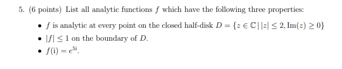 Solved 5. (6 points) List all analytic functions f which | Chegg.com