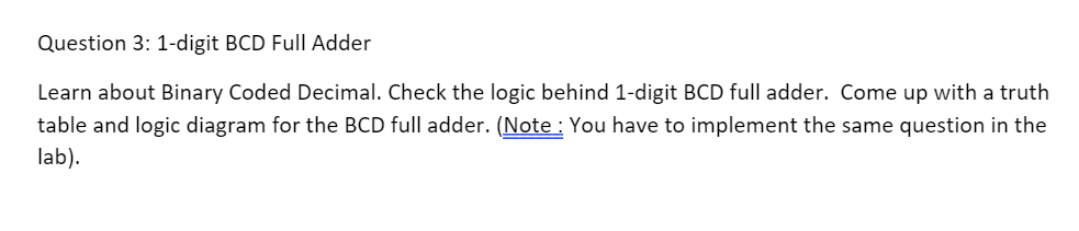 Solved Question 3: 1-digit BCD Full Adder Learn about Binary | Chegg.com