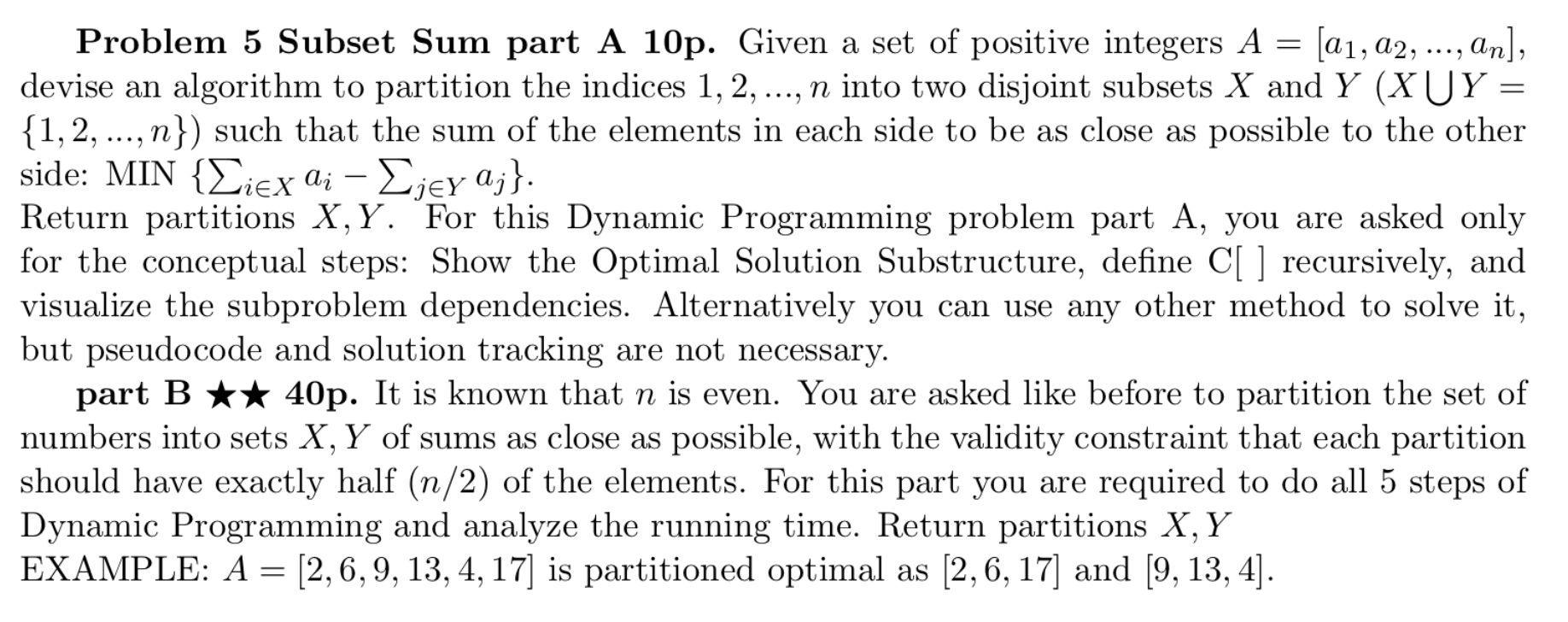 Solved [a1, a2, an], .... Problem 5 Subset Sum part A 10p. | Chegg.com