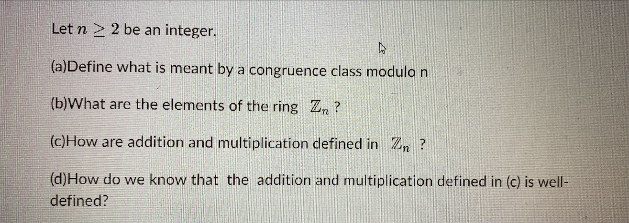 Solved Let n≥2 be an integer. (a)Define what is meant by a | Chegg.com