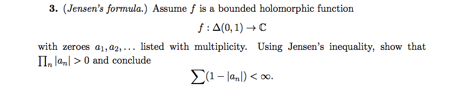 3. (Jensen's formula.) Assume f is a bounded | Chegg.com