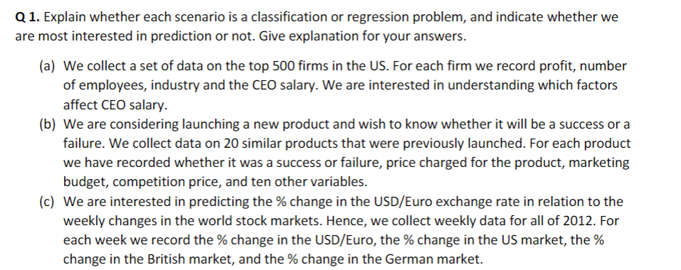 Solved Q 1. Explain whether each scenario is a | Chegg.com