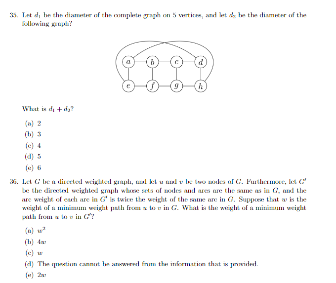 Solved 35. Let di be the diameter of the complete graph on 5 | Chegg.com