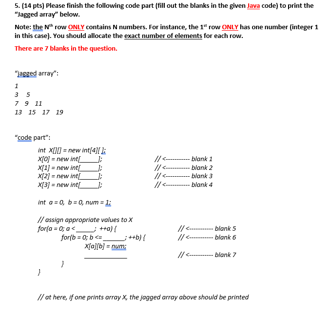 Solved Jagged Array Below Lote The Nth Row Only Contains 