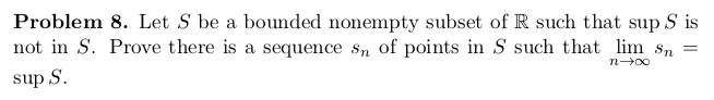 Solved Problem 8. Let S be a bounded nonempty subset of R | Chegg.com