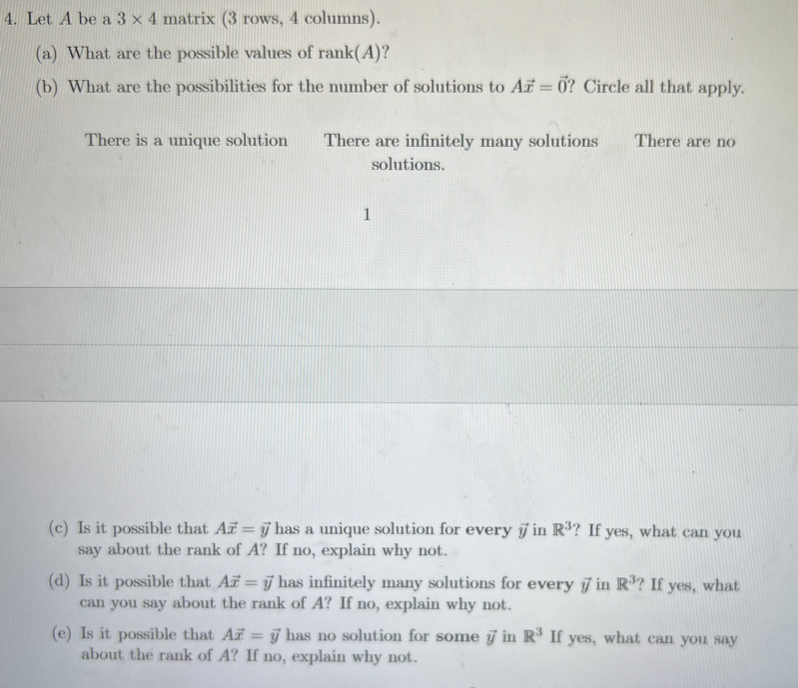 Solved 4. Let A be a 3×4 matrix ( 3 rows, 4 columns). (a) | Chegg.com