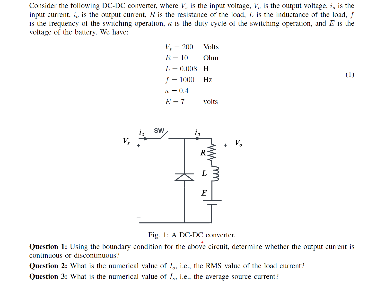 Solved Consider the following DC-DC converter, where Vs ﻿is | Chegg.com