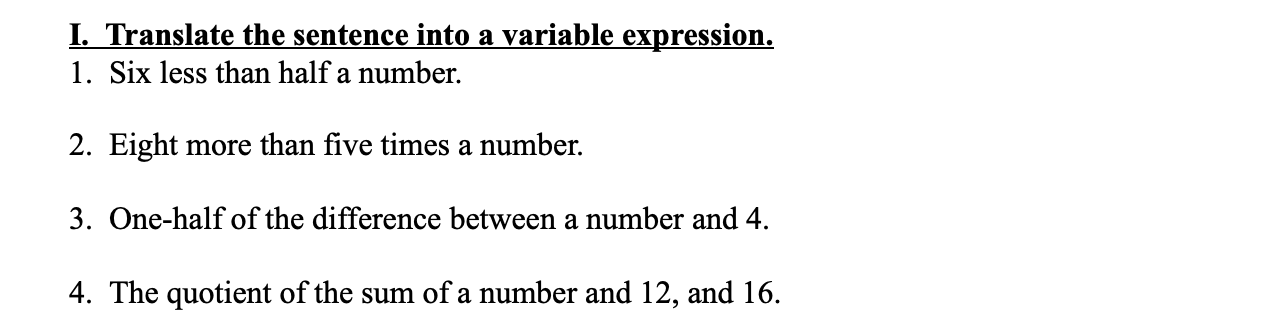 Solved I. Translate the sentence into a variable expression. | Chegg.com