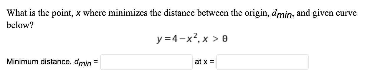 Solved What is the point, X where minimizes the distance | Chegg.com